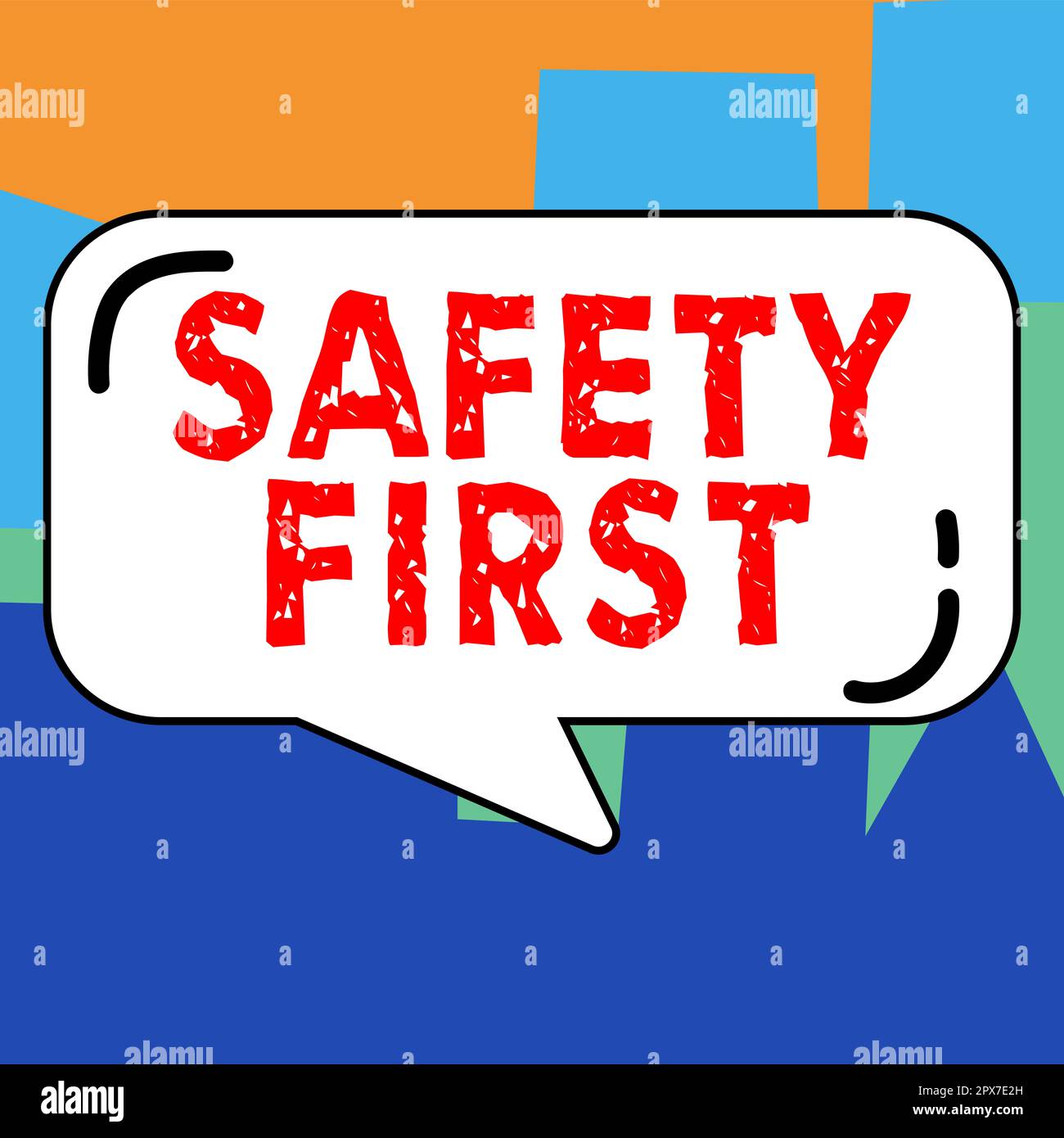 Text caption presenting Safety First, Conceptual photo Avoid any ...