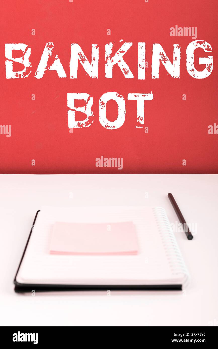 Hand writing sign Banking Bot, Word for application that runs automated ...