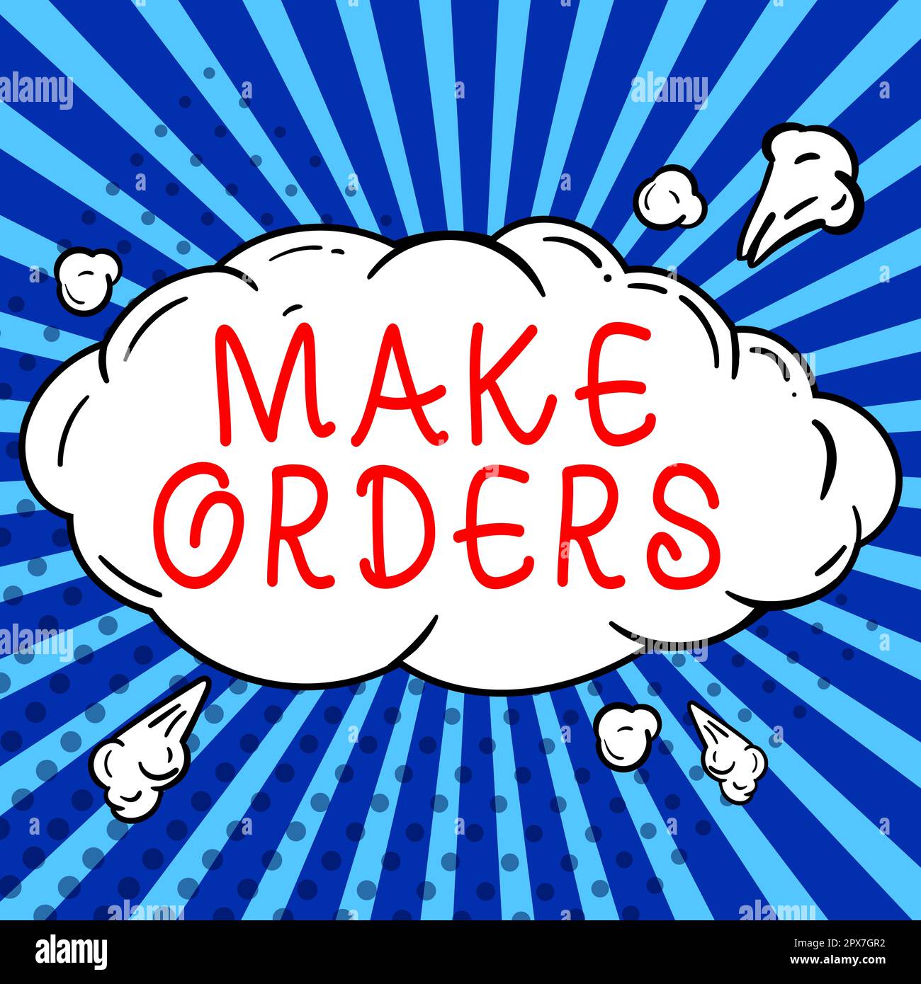 Text sign showing Make Orders, Word Written on A confirmed request by ...