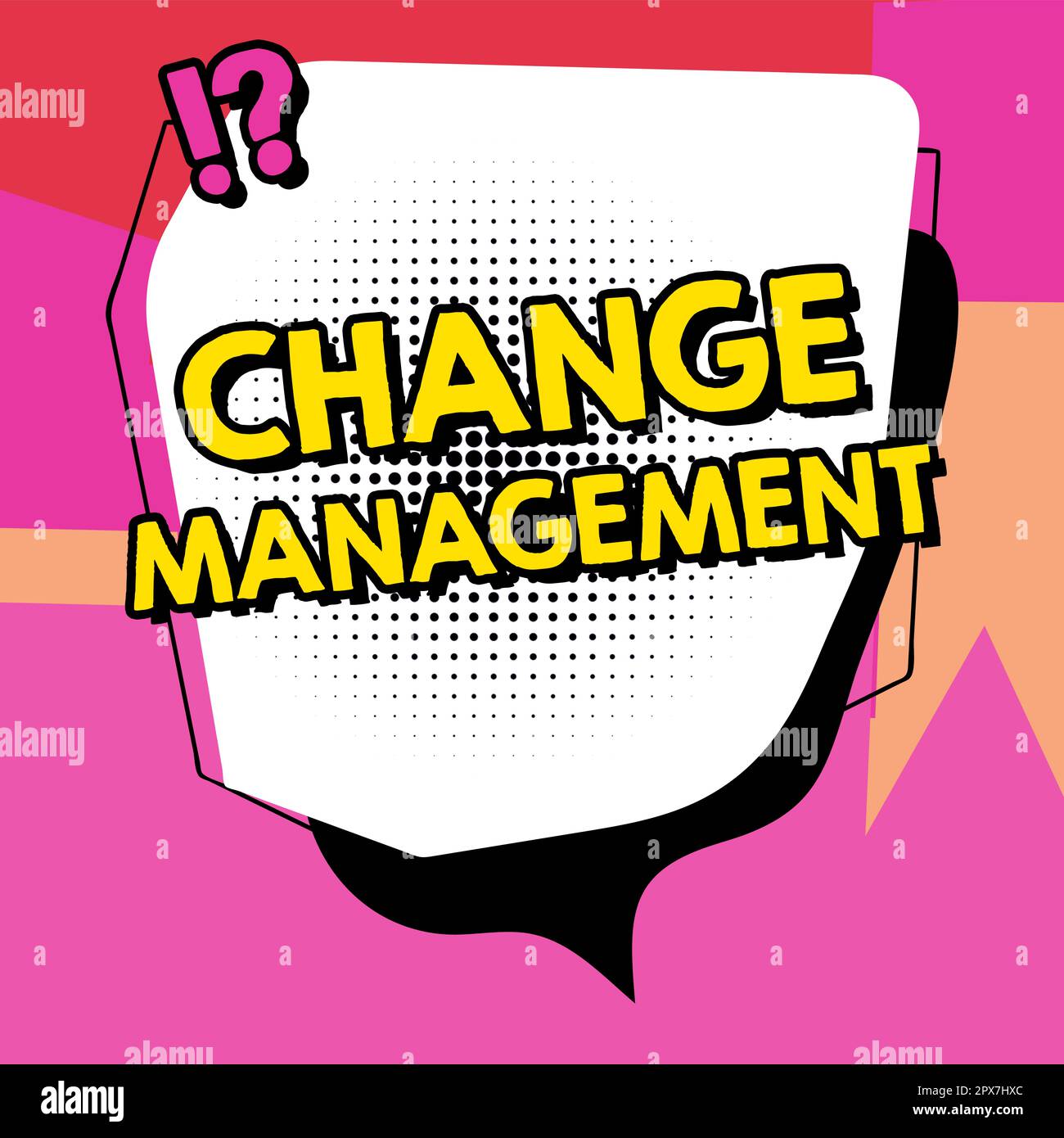 Conceptual display Change Management, Business concept Replacement of ...