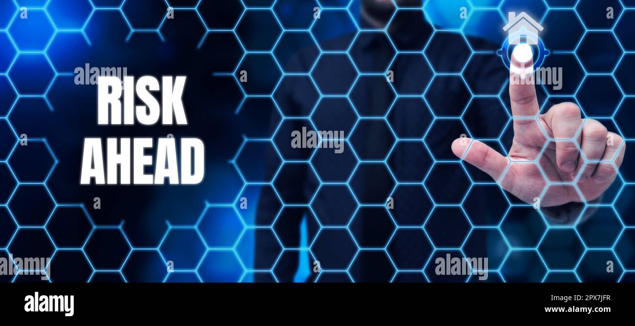 Handwriting text Risk Ahead, Word for A probability or threat of damage ...