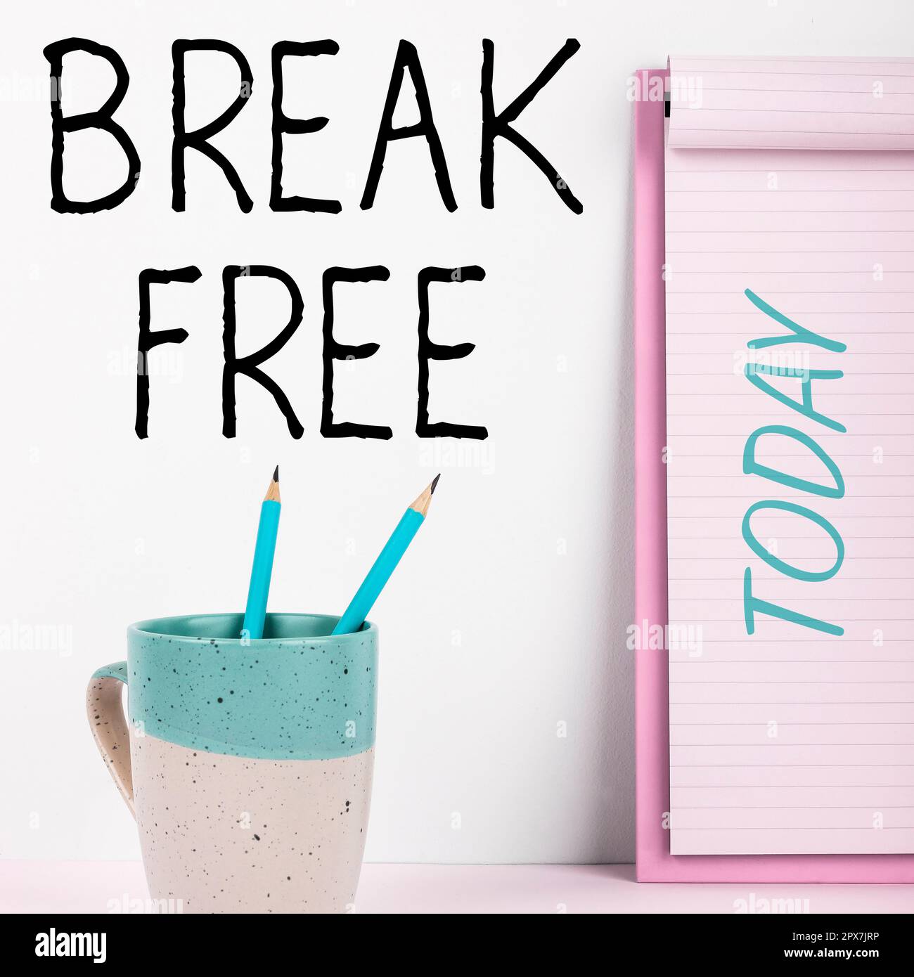 Writing displaying text Break Free, Word for another way of saying ...