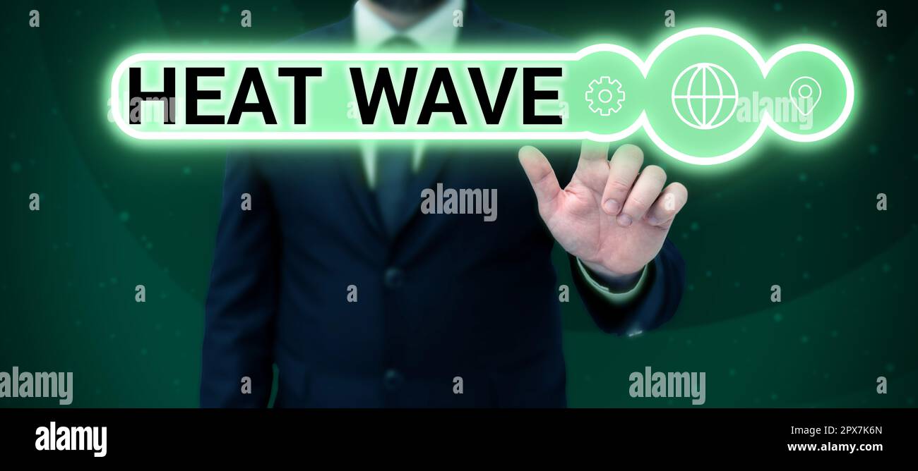 Writing displaying text Heat Wave, Business overview a prolonged period ...