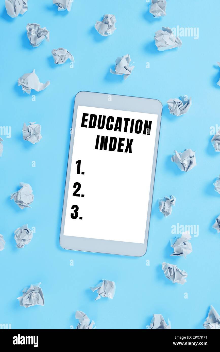Conceptual display Education Index, Conceptual photo aiming to meet ...