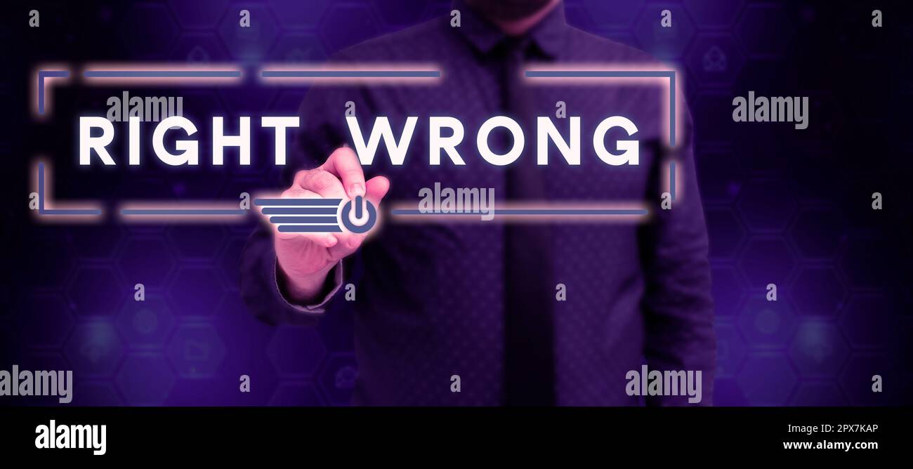 Text showing inspiration Right Wrong, Word for choose between two ...