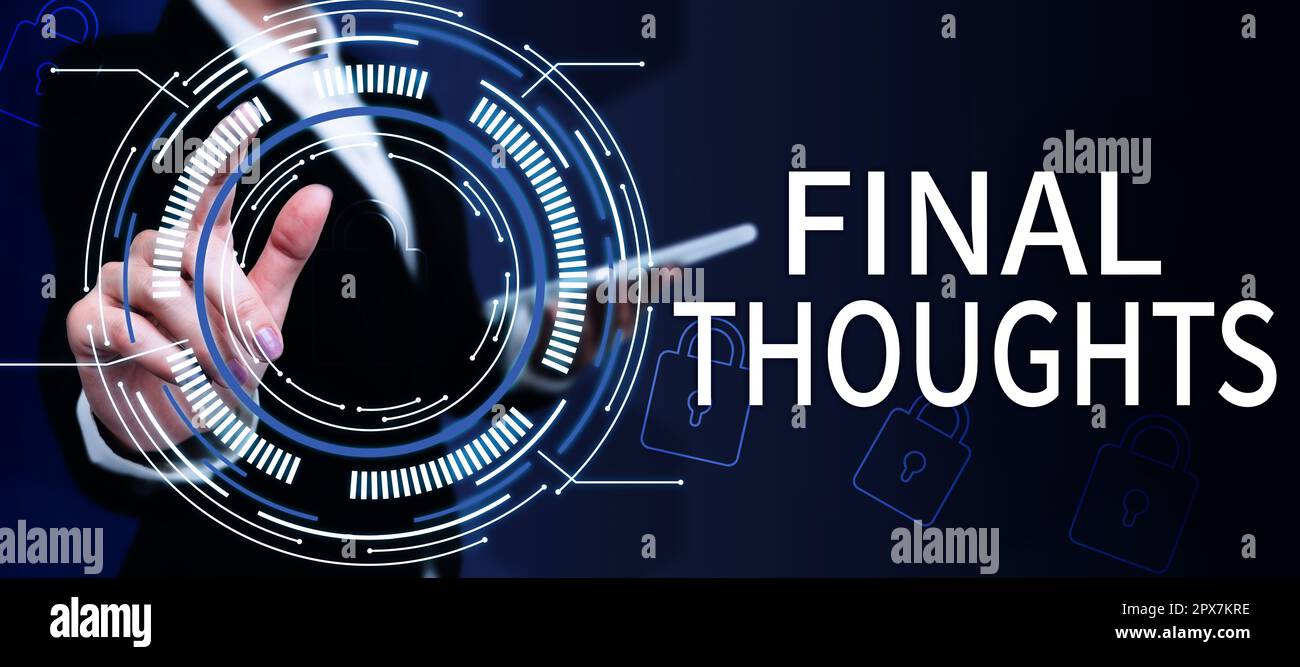 Text caption presenting Final Thoughts, Internet Concept Conclusion ...