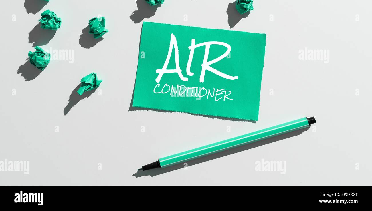 Sign displaying Air Conditioner, Concept meaning apparatus for washing ...