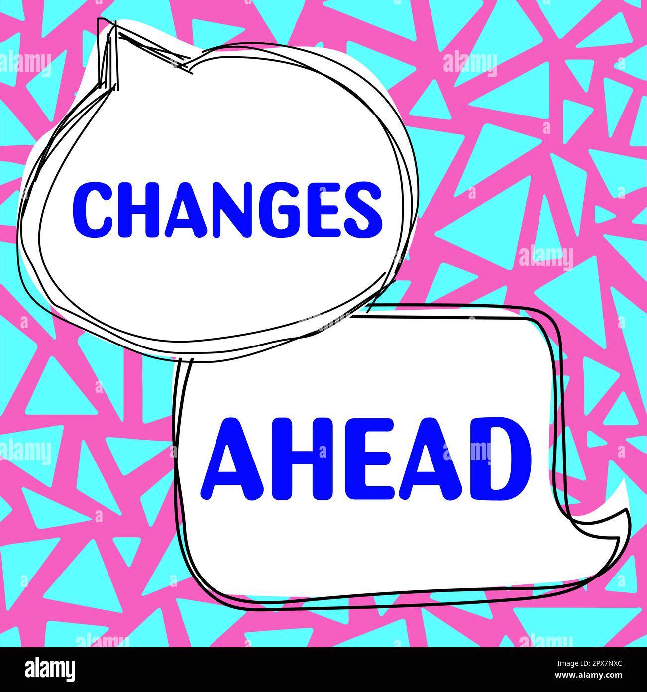 Inspiration showing sign Changes Ahead, Business showcase to replace ...
