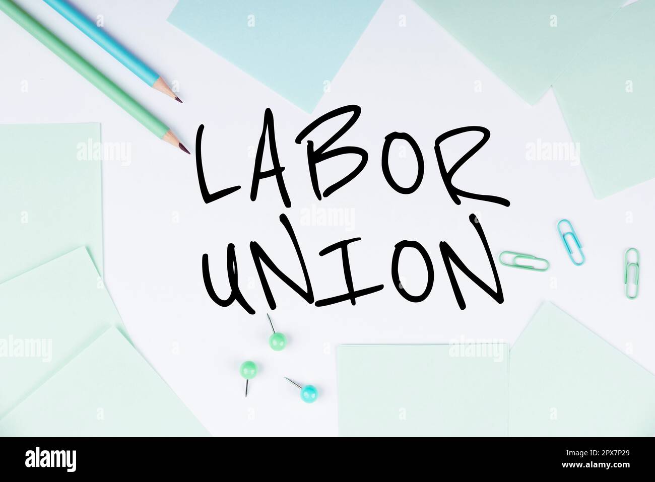 Text sign showing Labor Union, Word Written on rules relating to rights ...