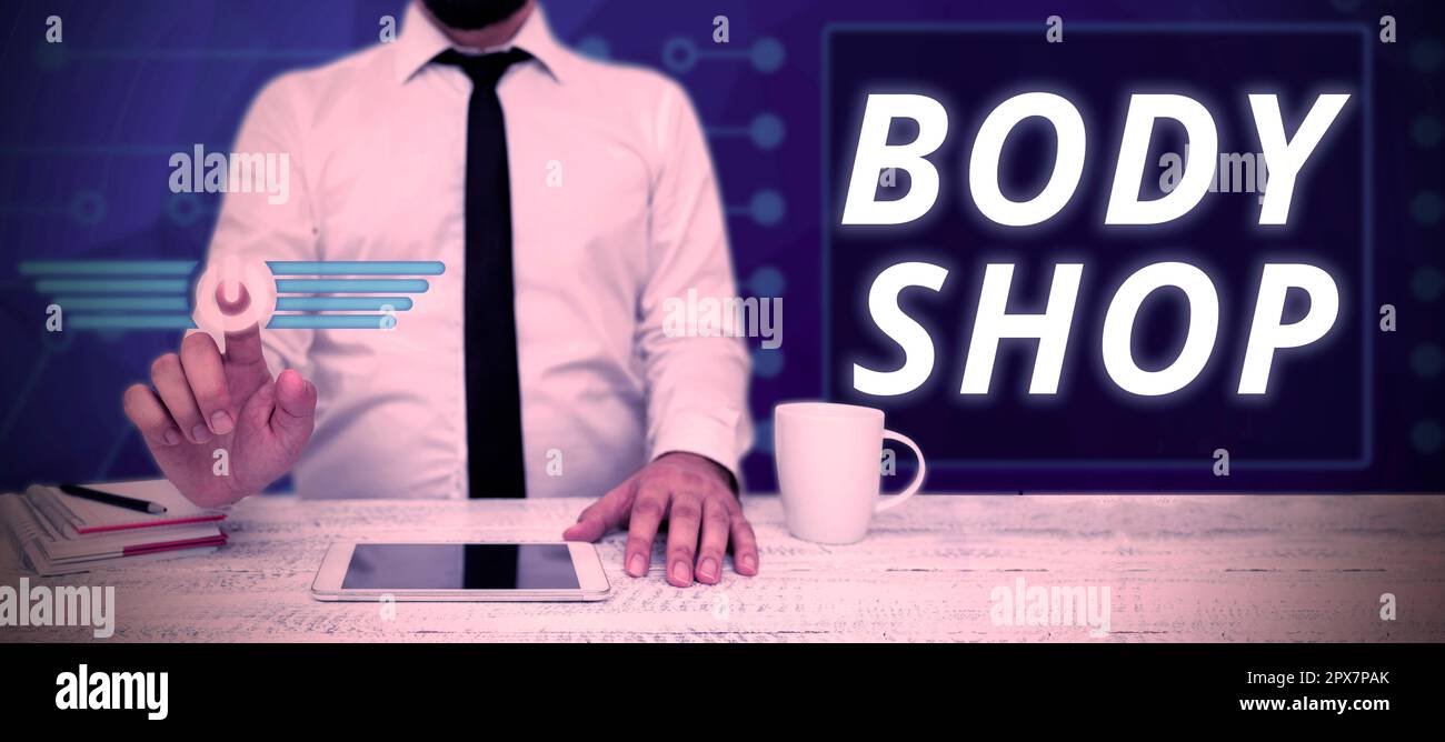Writing displaying text Body Shop, Conceptual photo a shop where ...