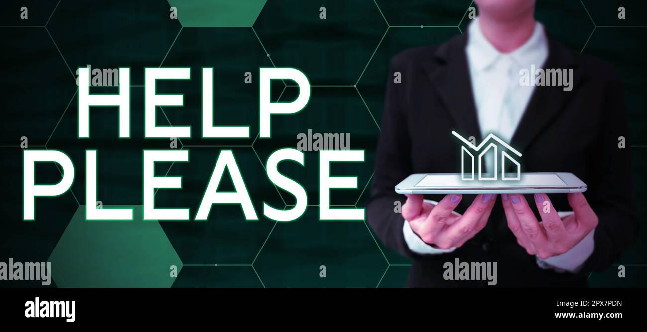 Text caption presenting Help Please, Conceptual photo used to make a ...
