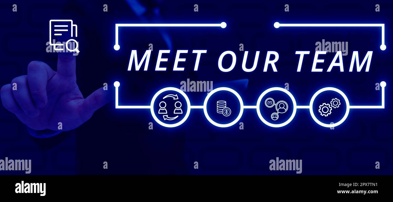 Inspiration showing sign Meet Our Team, Word for introducing another ...