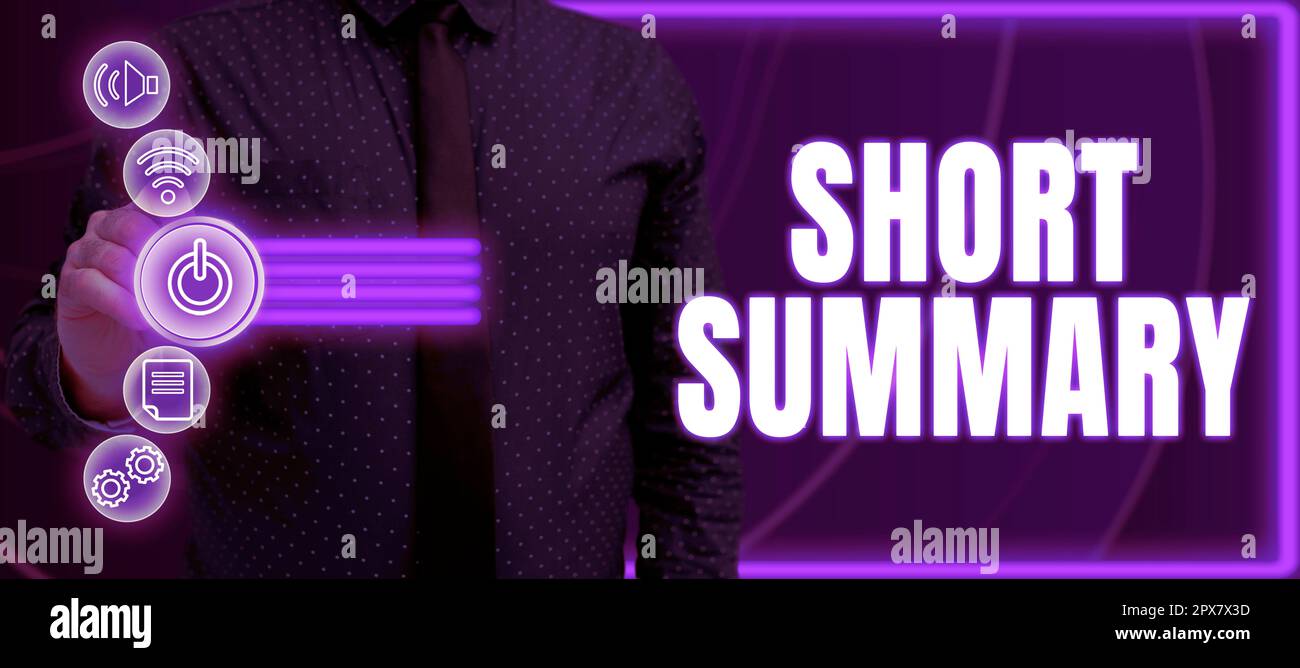 Sign displaying Short Summary, Concept meaning Brief statement of main ...