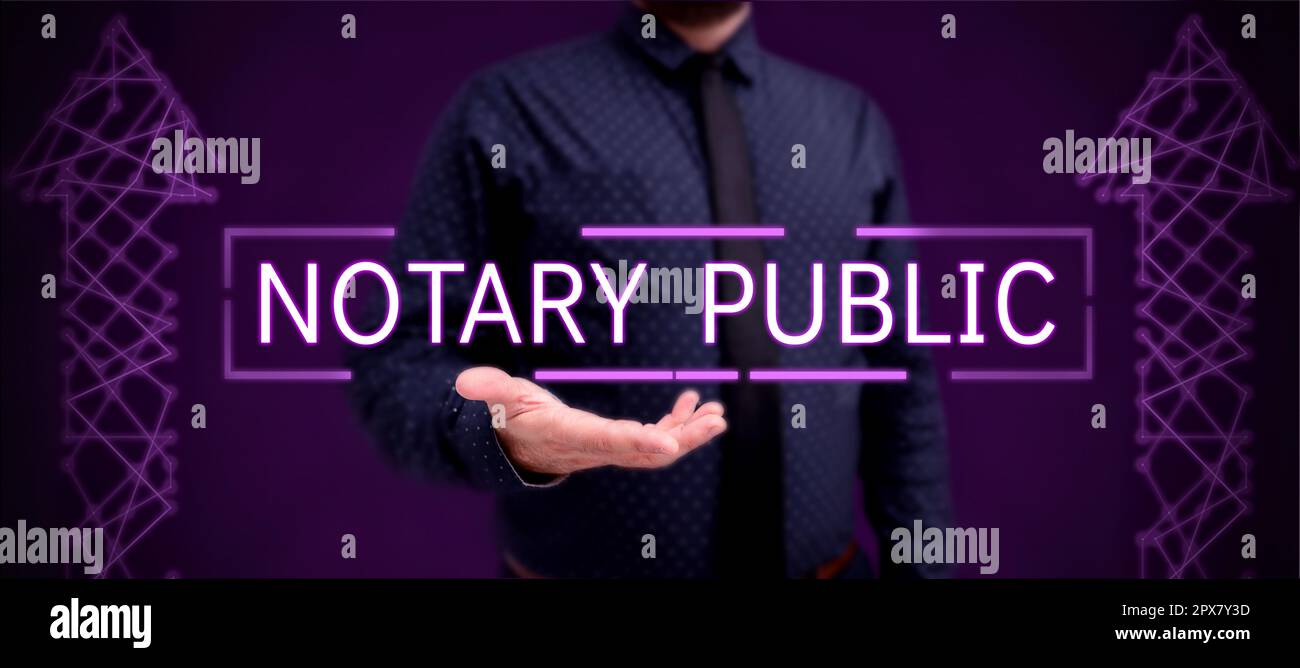 Text sign showing Notary Public, Word Written on Legality Documentation ...