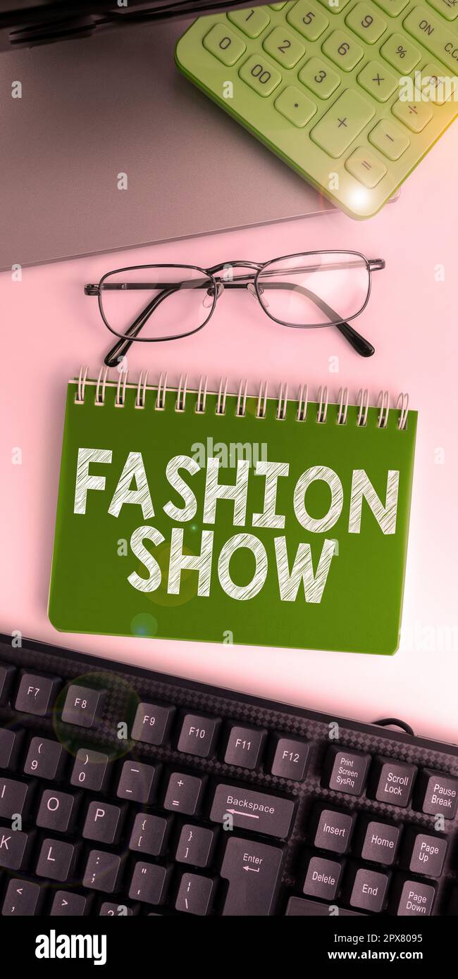 Hand writing sign Fashion Show, Word Written on exibition that involves ...