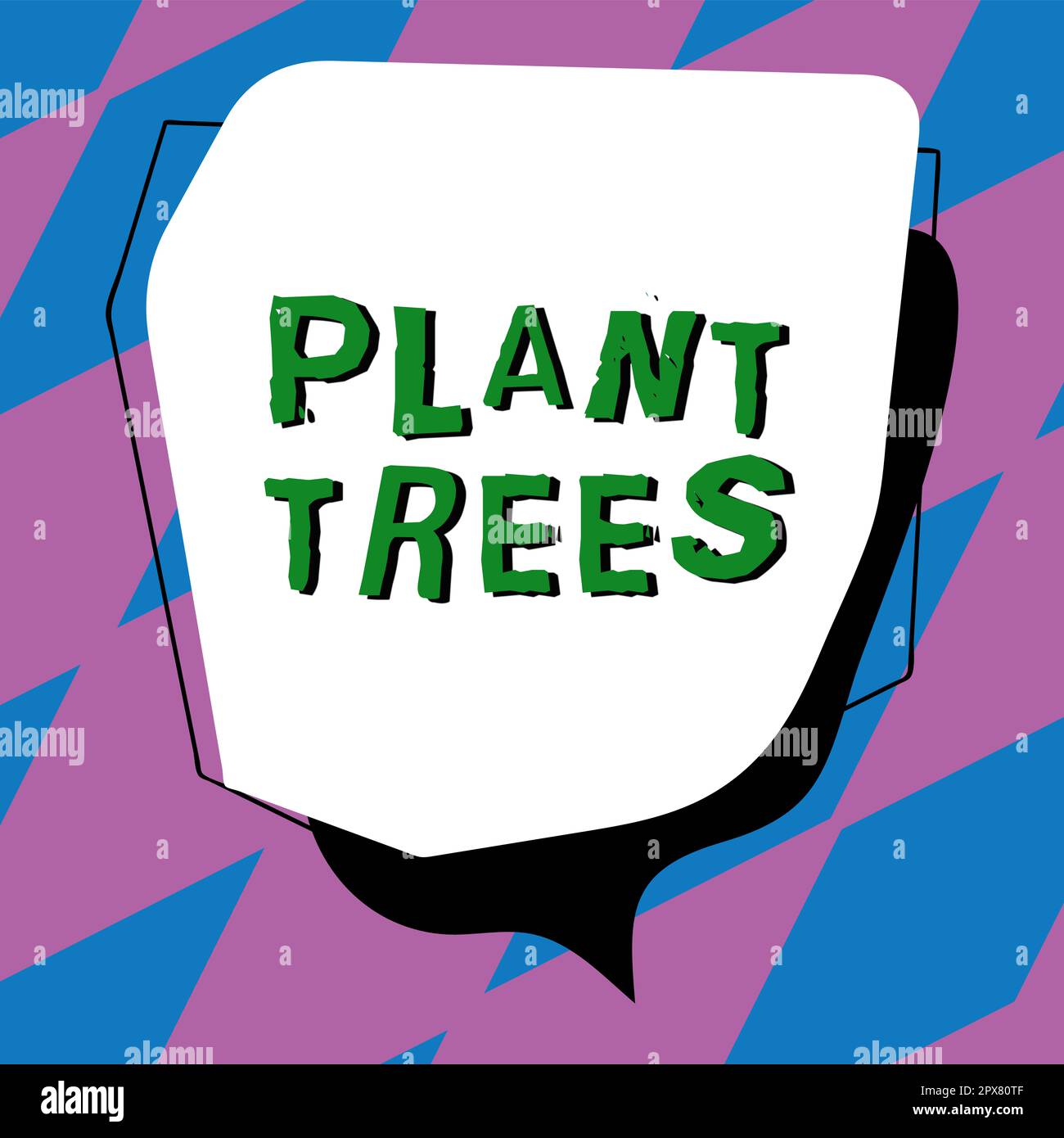 Hand writing sign Plant Trees, Word for process of planting a tree for ...