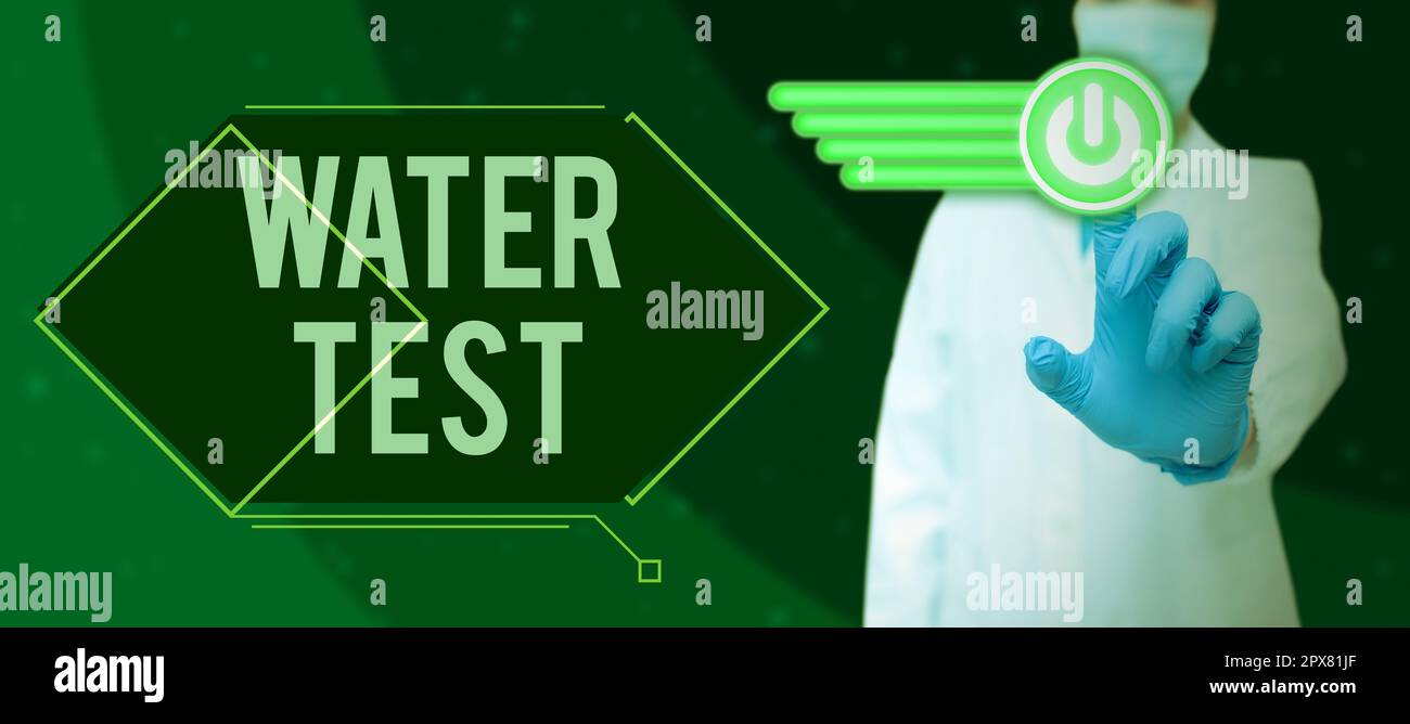 Sign displaying Water Test, Conceptual photo Sampling of various liquid ...