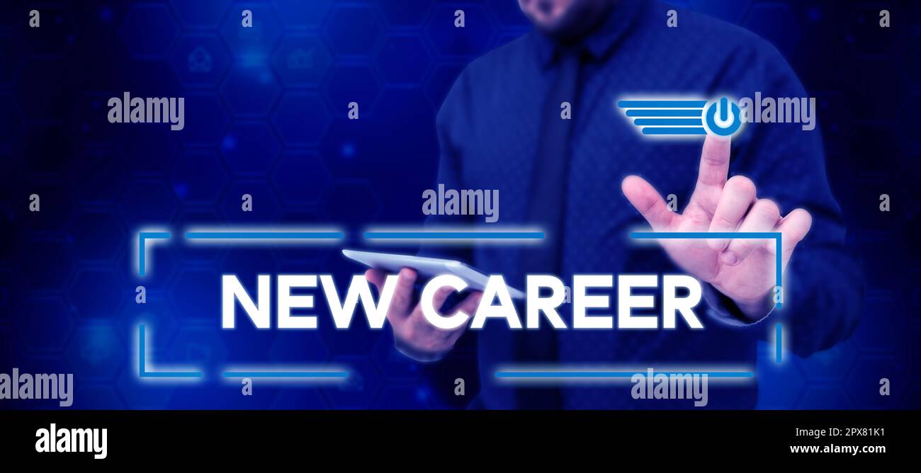 Inspiration showing sign New Career, Word for a change to a different ...