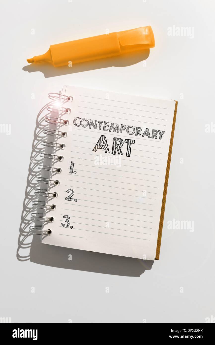 Writing displaying text Contemporary Art, Concept meaning made today by ...