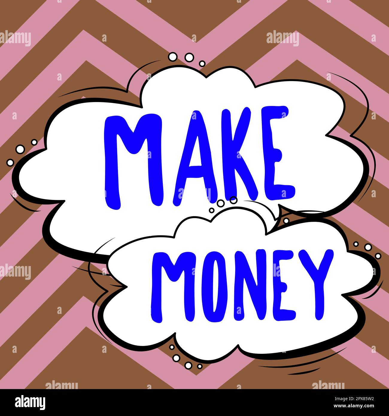 Conceptual display Make Money, Word for making a profit or giving the ...