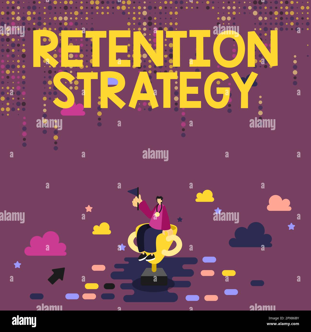 Text sign showing Retention Strategy, Internet Concept activities to ...