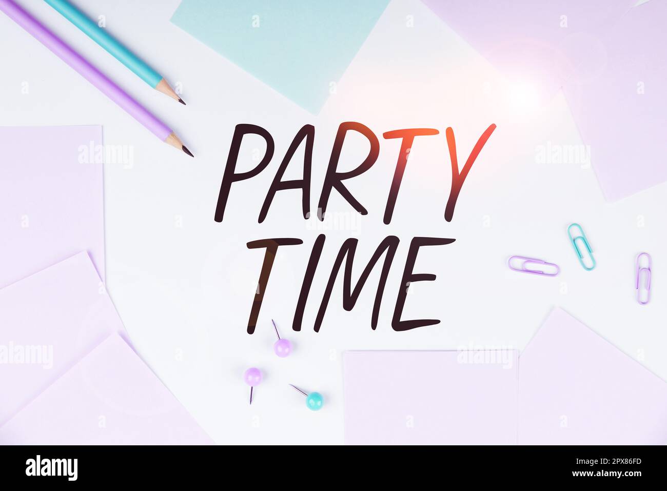 Text sign showing Party Time, Word Written on the right moment to ...