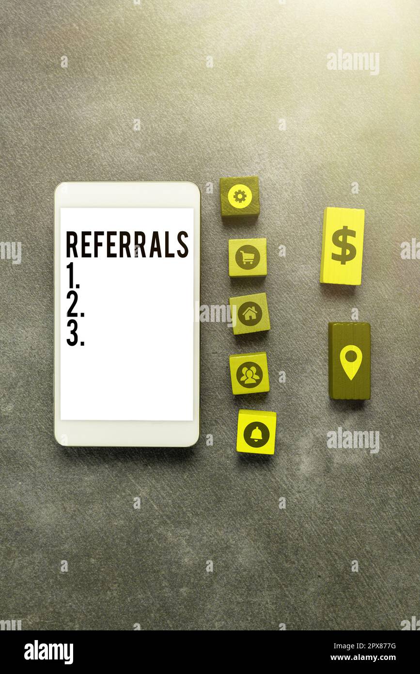 Sign displaying Referrals, Conceptual photo Act of referring someone or ...