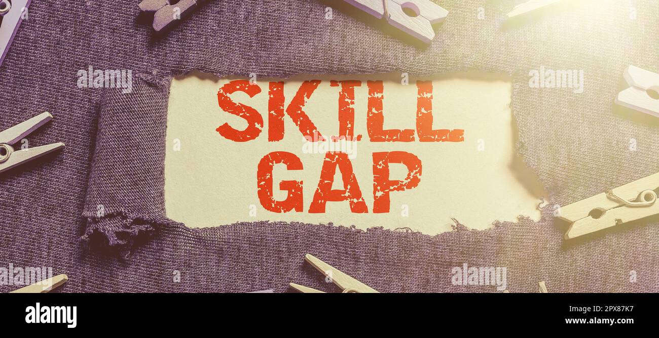 Sign displaying Skill Gap, Business overview Refering to a person's ...