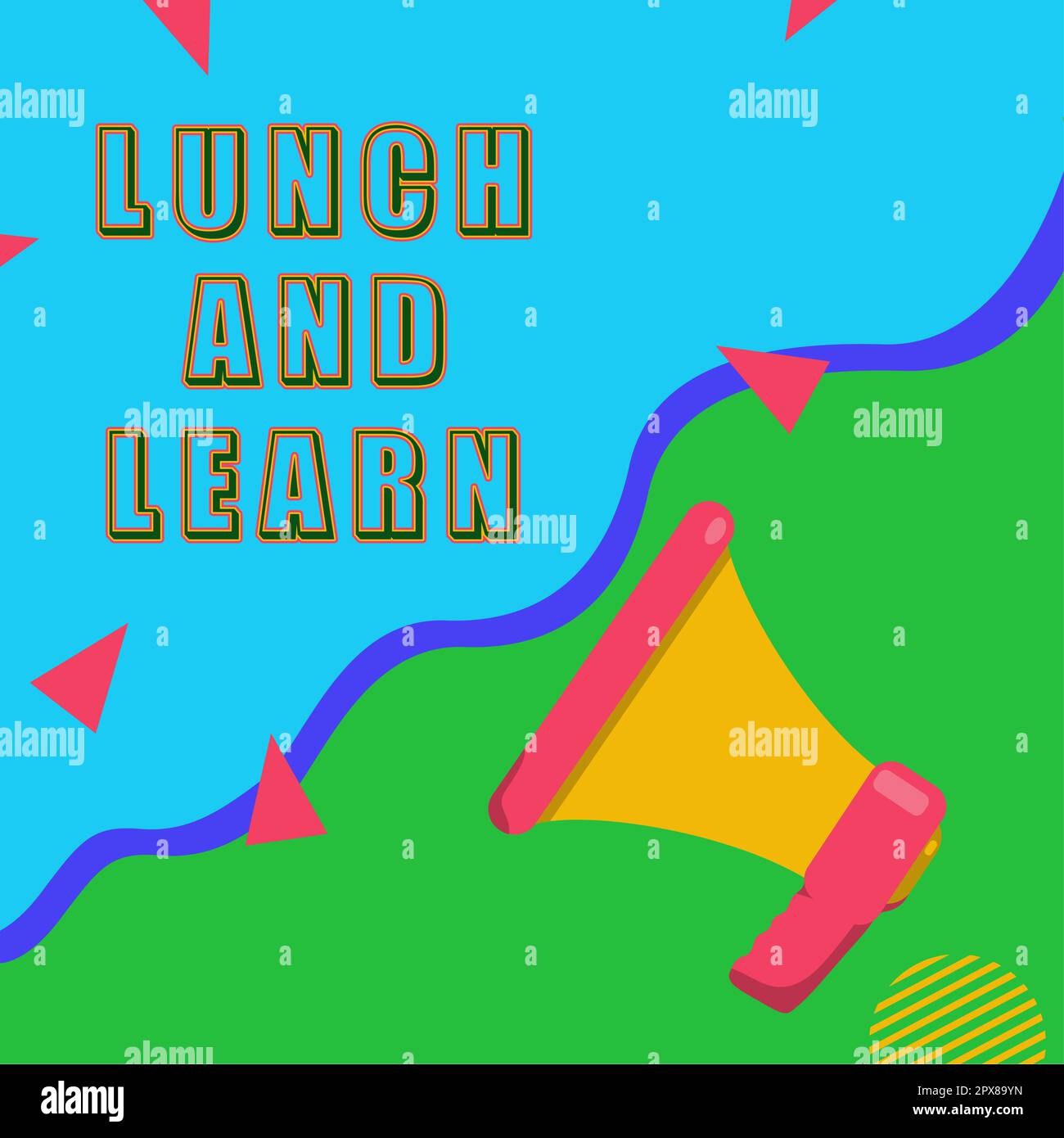 Conceptual caption Lunch And Learn, Business showcase Have meal and ... Conceptual caption Lunch And Learn, Business showcase Have meal and ...