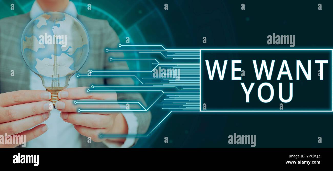 Text caption presenting We Want You, Business idea Company wants to ...