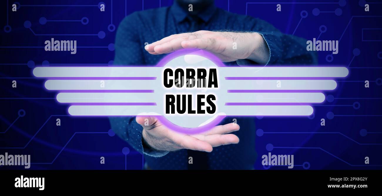 Text showing inspiration Cobra Rules, Business idea gives workers who ...
