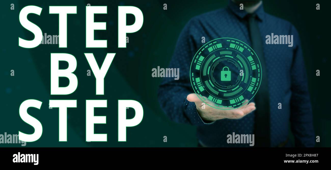 Inspiration showing sign Step By Step, Conceptual photo Slow progress ...