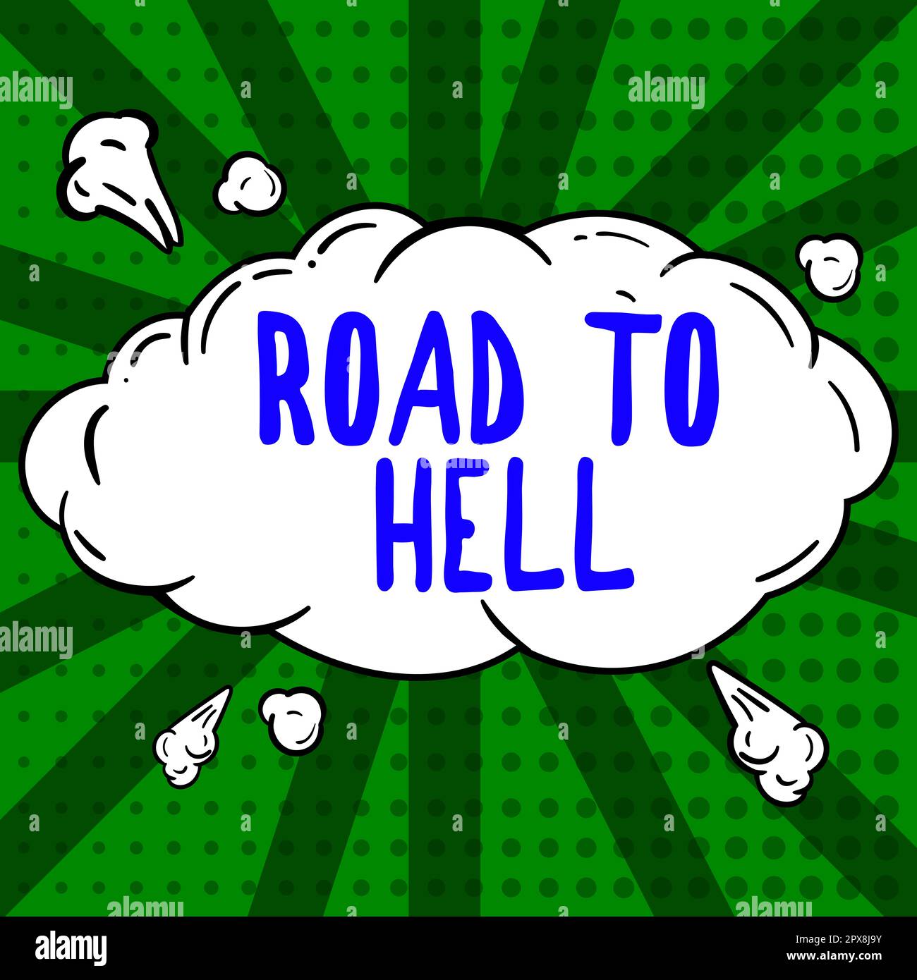 Conceptual display Road To Hell, Business concept Extremely dangerous ...