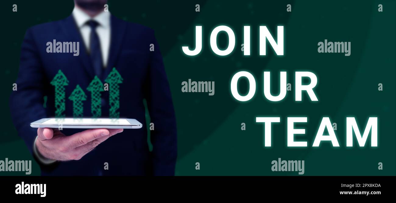 Sign displaying Join Our Team, Business concept Allied Associate Work ...