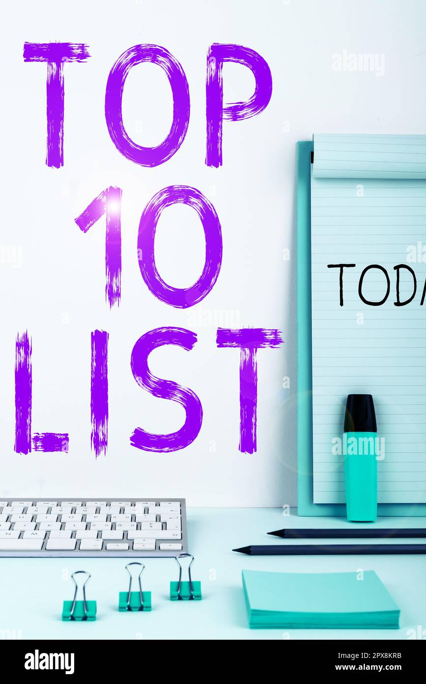 Sign displaying Top 10 List, Word Written on the ten most important or ...