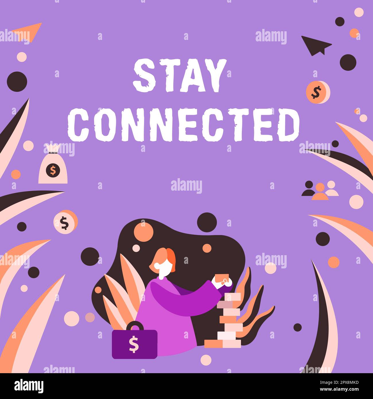 Hand writing sign Stay Connected, Business showcase To keep ...