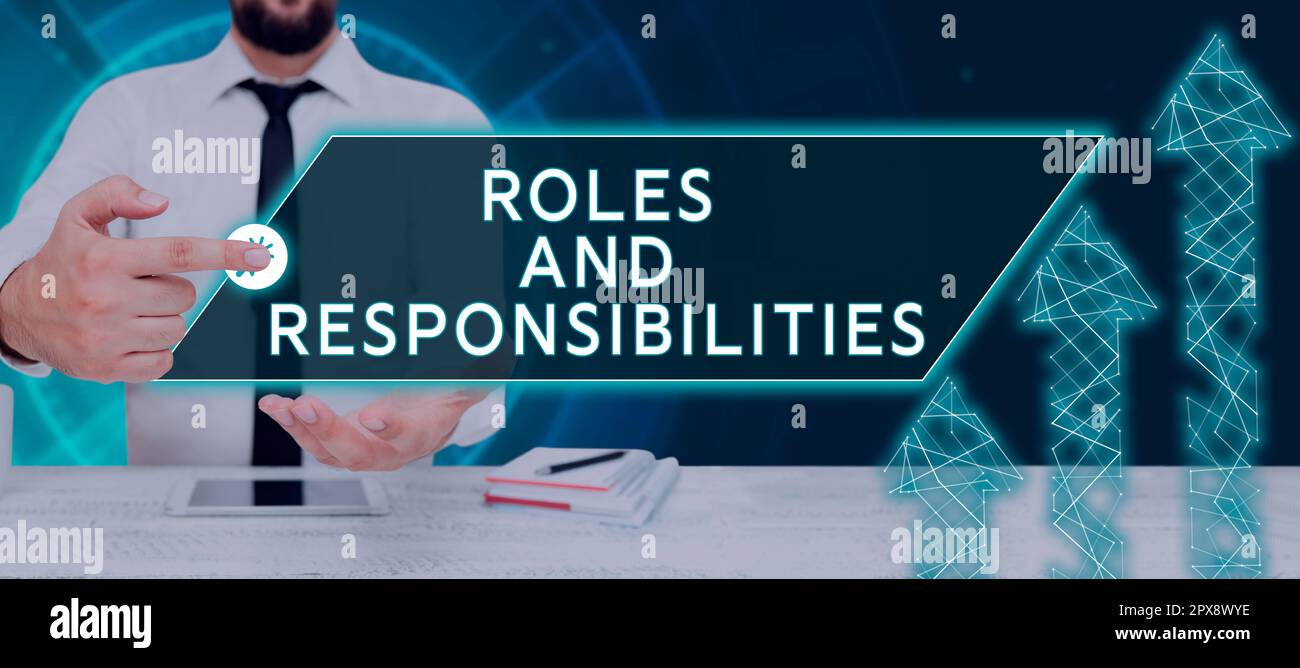 Text showing inspiration Roles And Responsibilities, Concept meaning ...