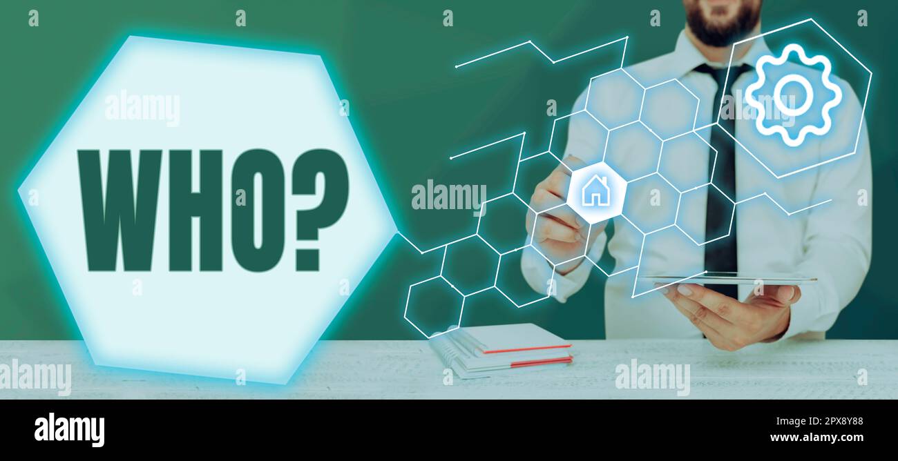 Hand writing sign Who, Word Written on Asking the name of specific ...