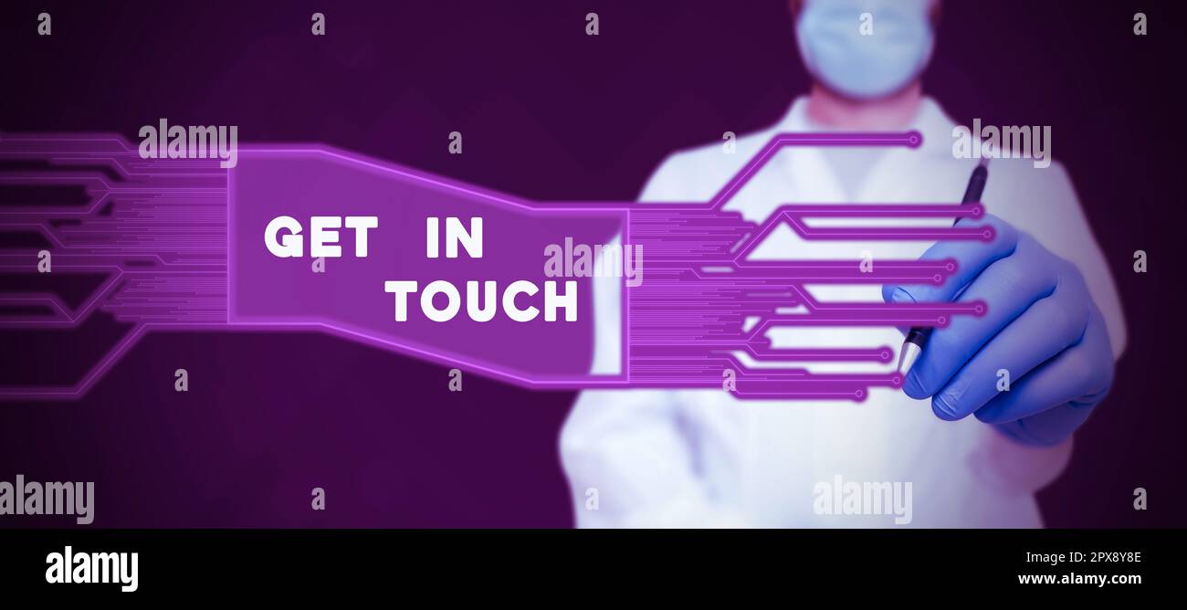 Conceptual display Get In Touch, Business idea Stay in contact Constant ...