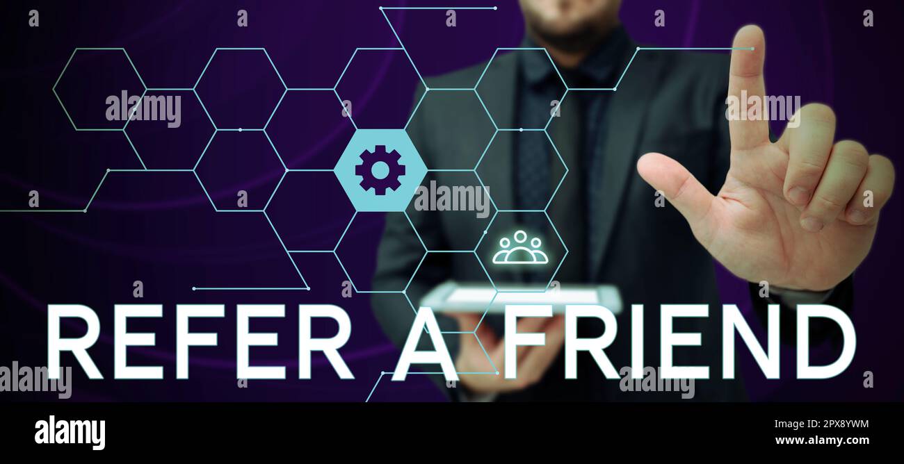 Inspiration showing sign Refer A Friend, Word for Recommendation ...