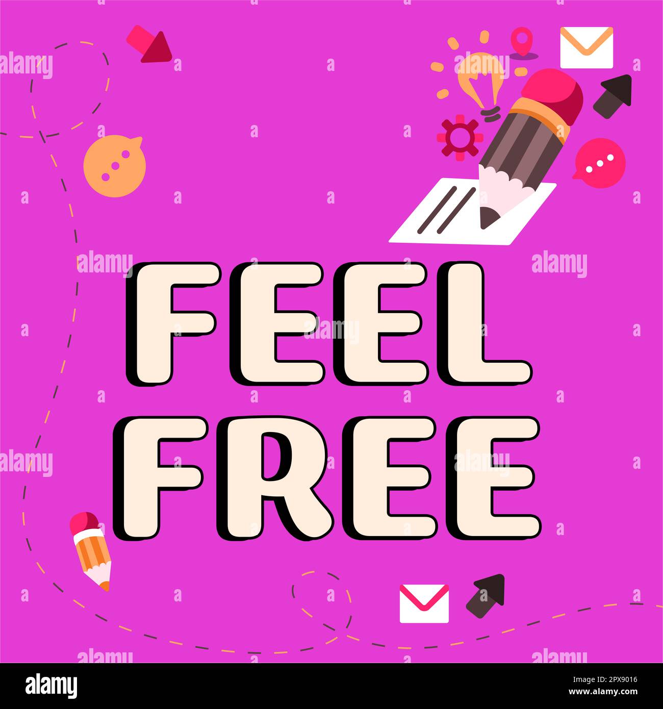 Writing displaying text Feel Free, Concept meaning have no hesitation ... Writing displaying text Feel Free, Concept meaning have no hesitation ...
