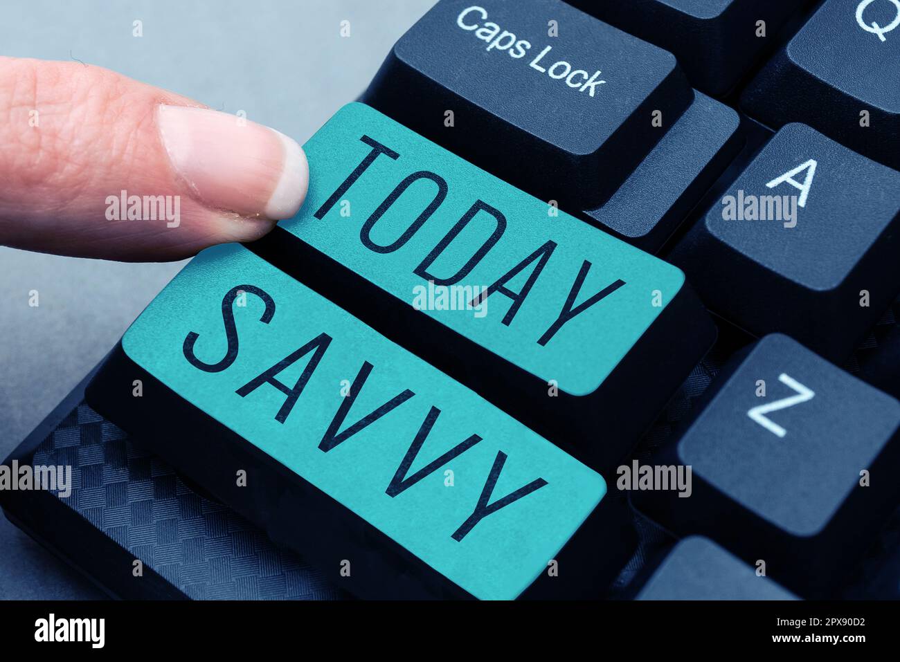 Inspiration showing sign Savvy, Word for having perception ...