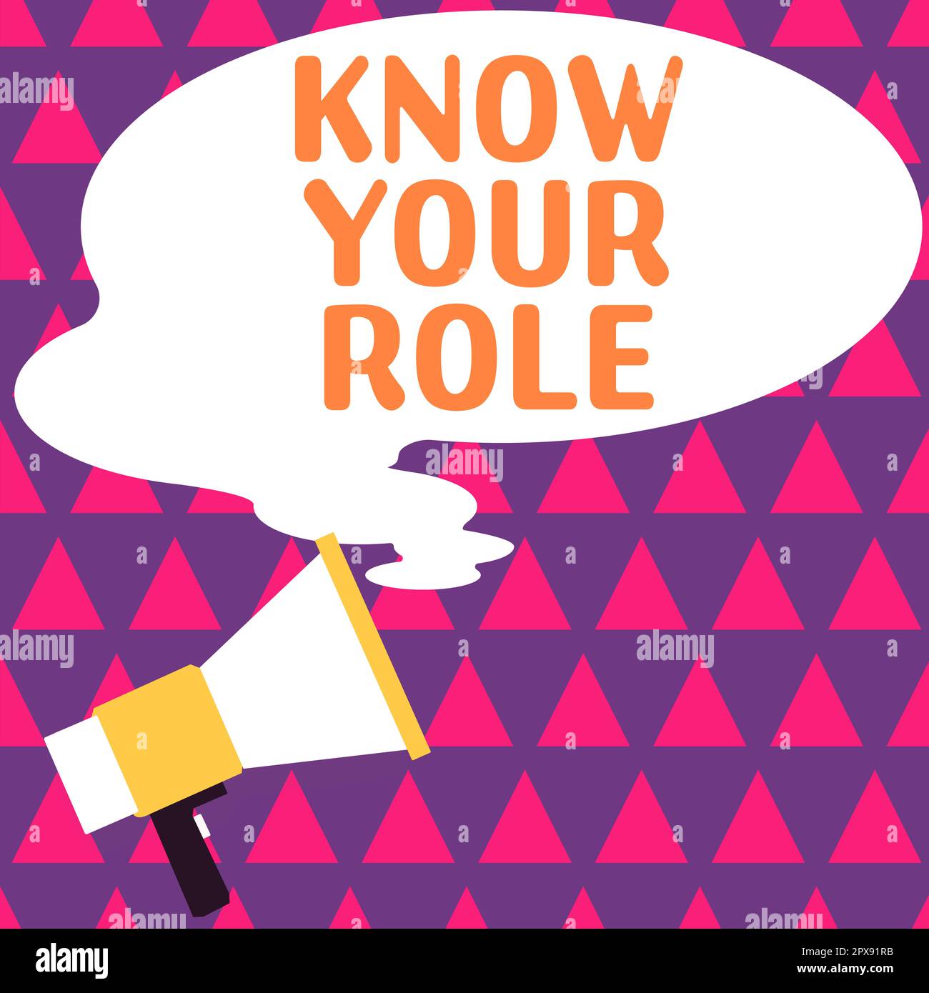 Text caption presenting Know Your Role, Business showcase Be clear of ...