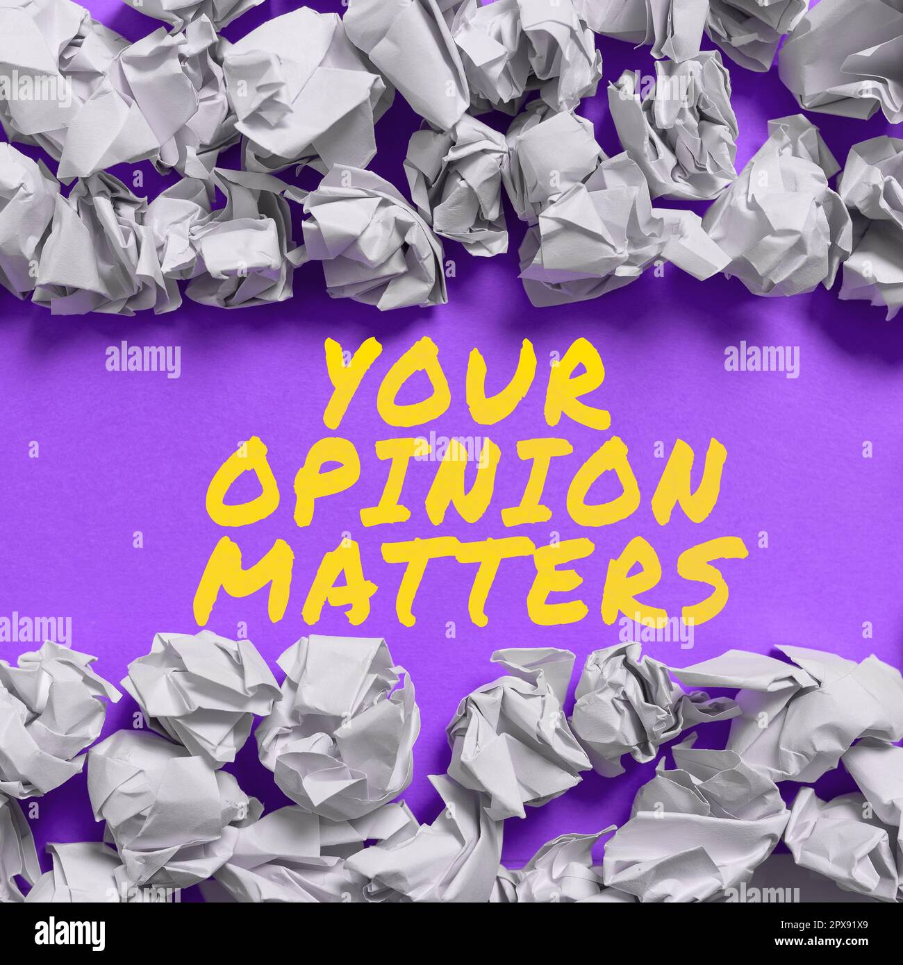 Writing displaying text Your Opinion Matters, Business approach to Have ...