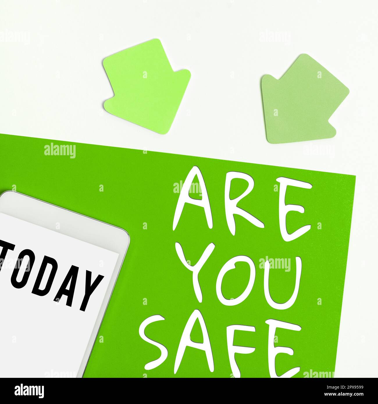 Text sign showing Are You Safe, Conceptual photo Free from danger Not ...
