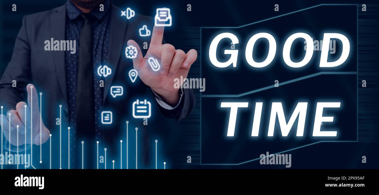 Inspiration showing sign Good Time, Word Written on the right moment to ...