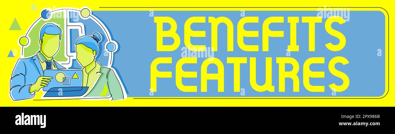 Sign displaying Benefits Features, Word Written on Making a product ...
