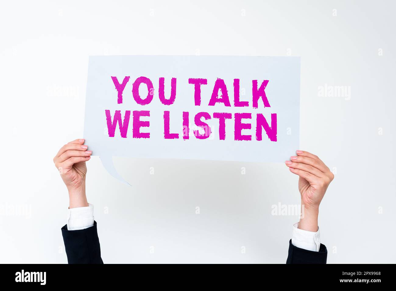 Text showing inspiration You Talk, We Listen, Business approach Two Way ...