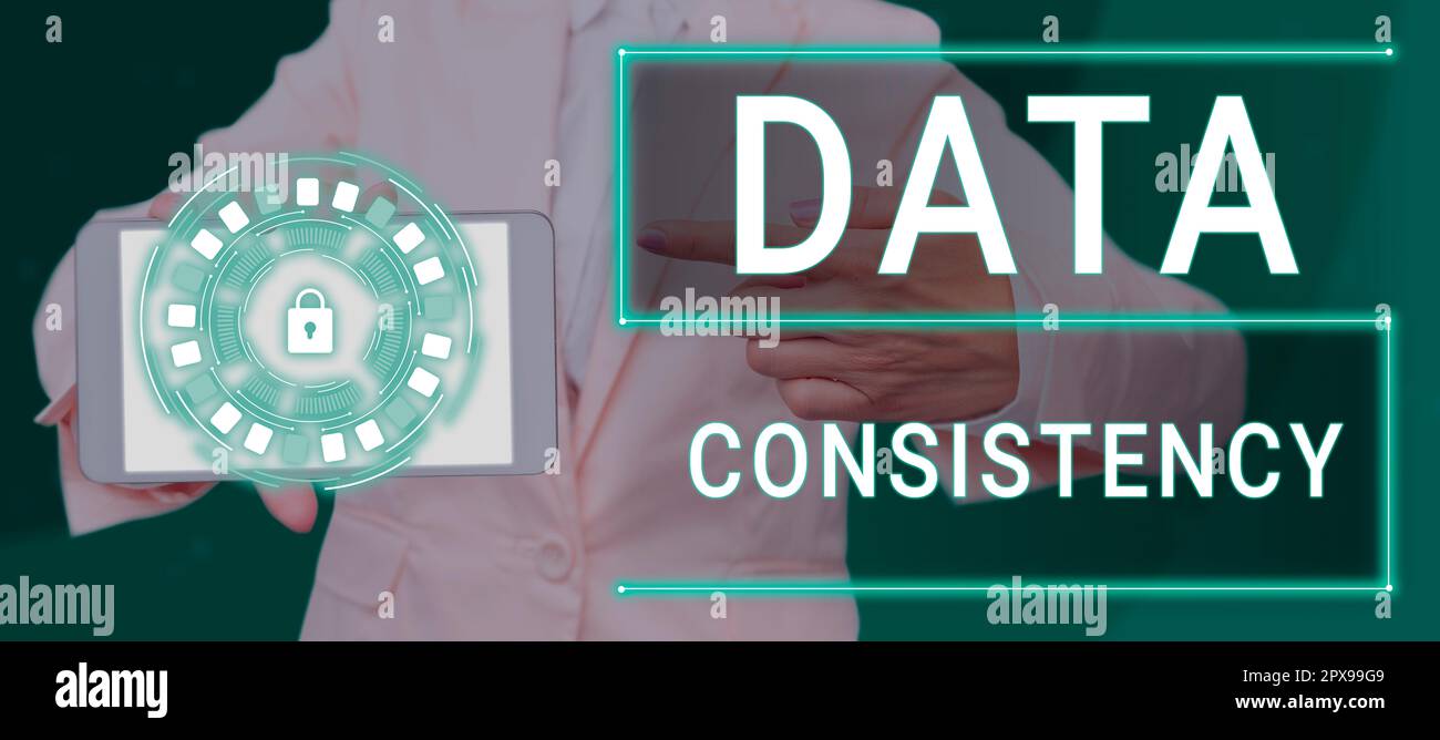 Inspiration showing sign Data Consistency, Business idea data values ...