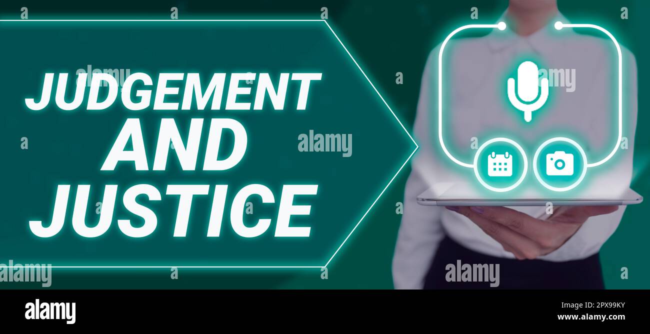 Text caption presenting Judgement And Justice, Business approach system of laws in a country ...